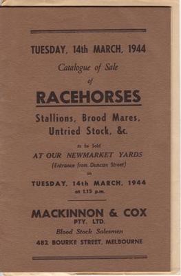 Catalogue; Sale of Racehorses, Stallions, Brood Mares, Untried Stock ...